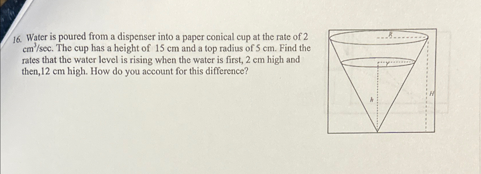 Solved Water is poured from a dispenser into a paper conical | Chegg.com