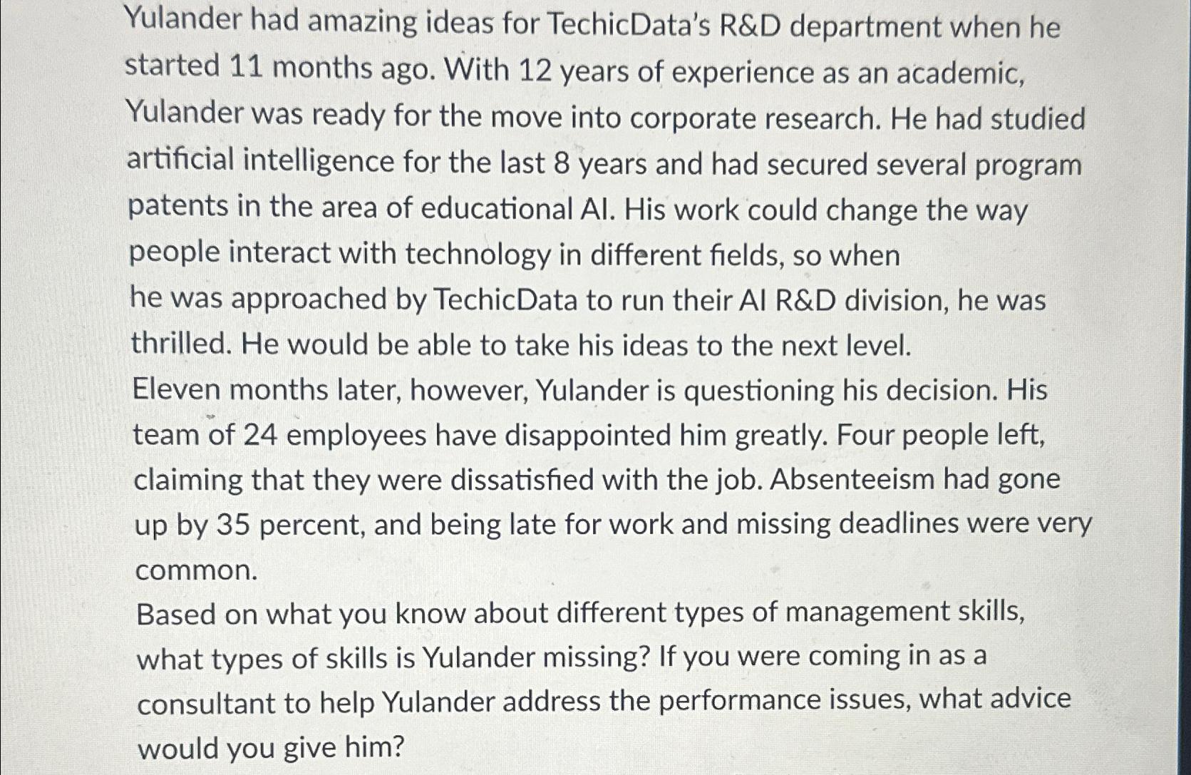 Solved Yulander had amazing ideas for TechicData's R&D | Chegg.com