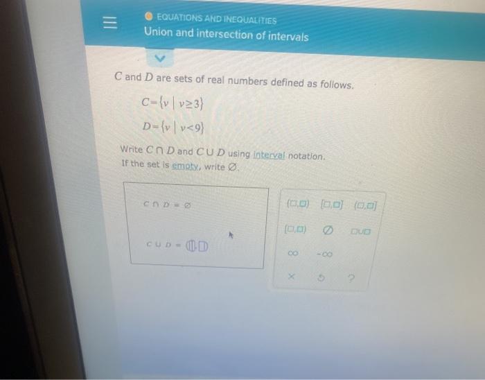 Solved EQUATIONS AND INEQUALITIES Union and intersection of | Chegg.com
