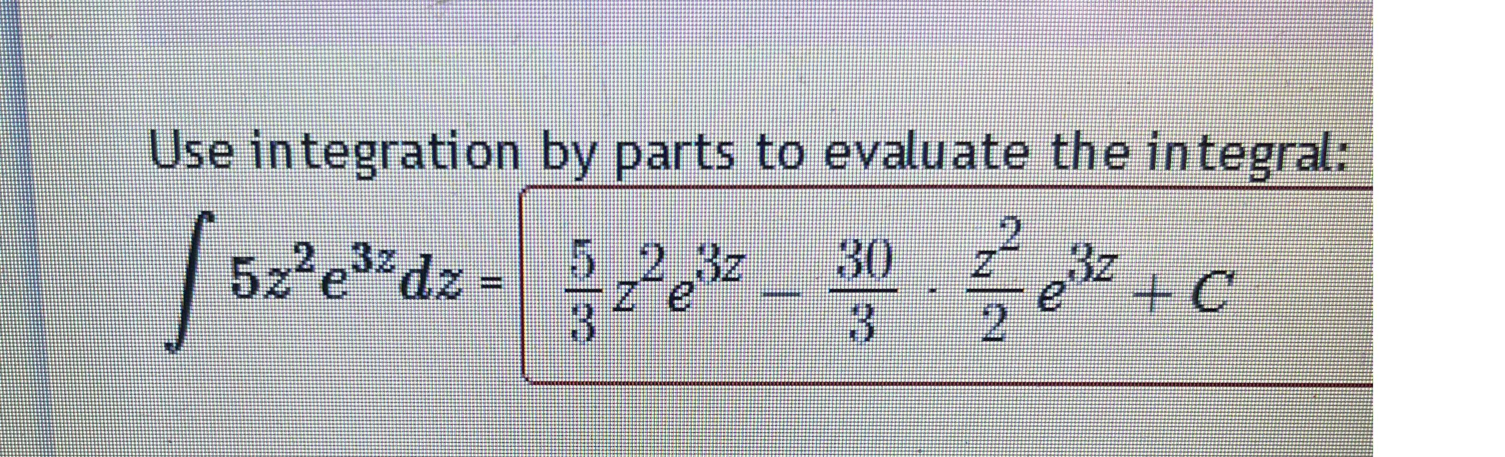 Solved Use integration by parts to evaluate the | Chegg.com