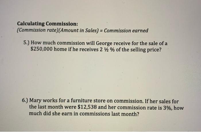 Solved Calculating Commission: (Commission rate) (Amount in | Chegg.com