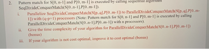 Solved Pattern Matching Using Divide and Conquer Find the | Chegg.com