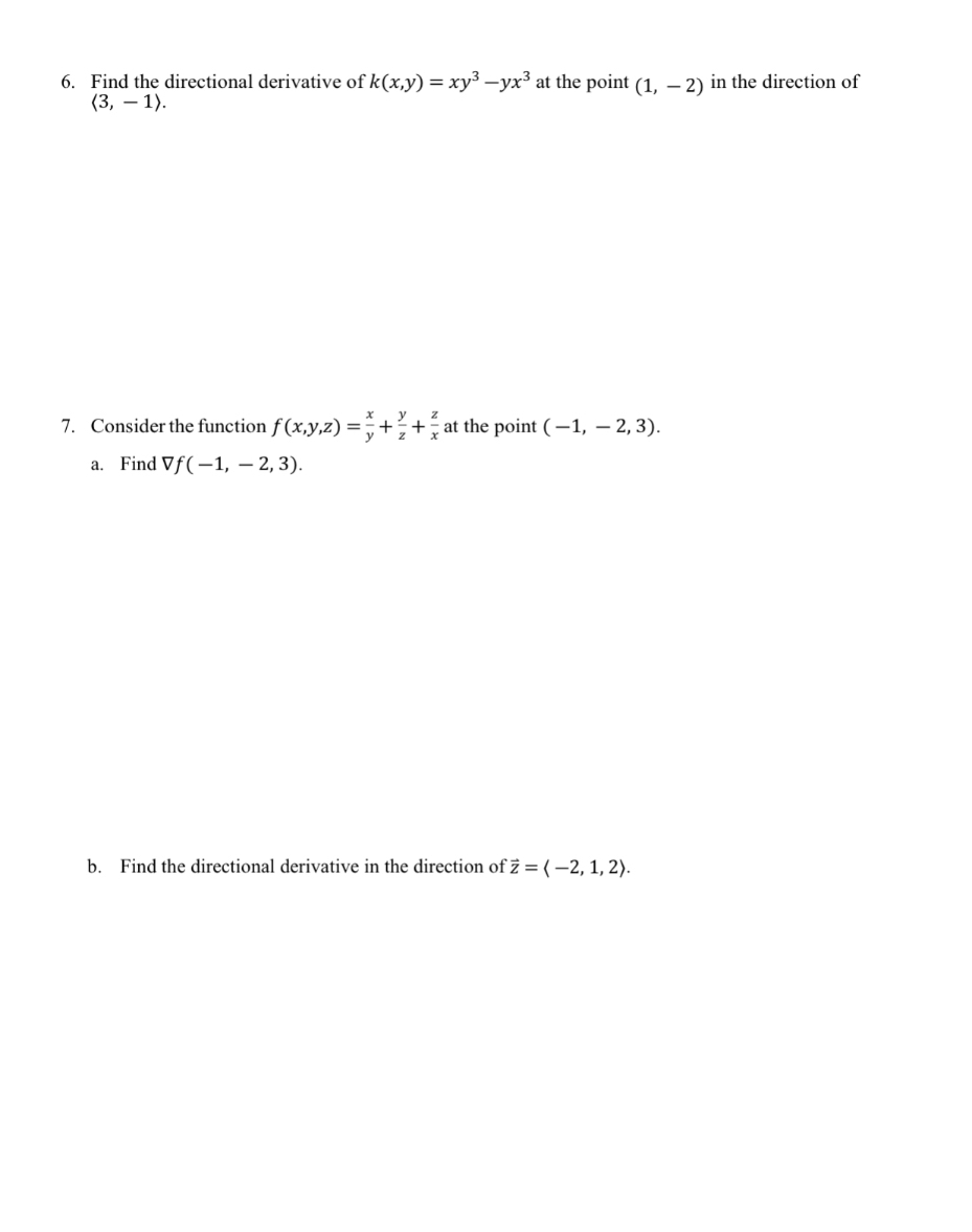 Solved Find the directional derivative of k(x,y)=xy3-yx3 ﻿at | Chegg.com