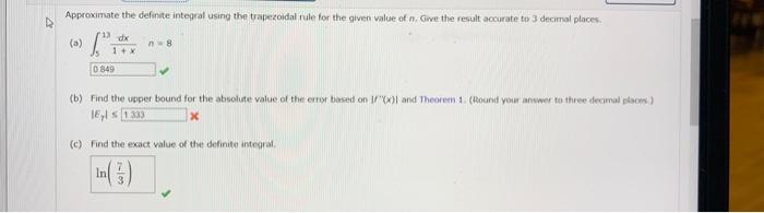 Solved Approximate the definite integral using the | Chegg.com