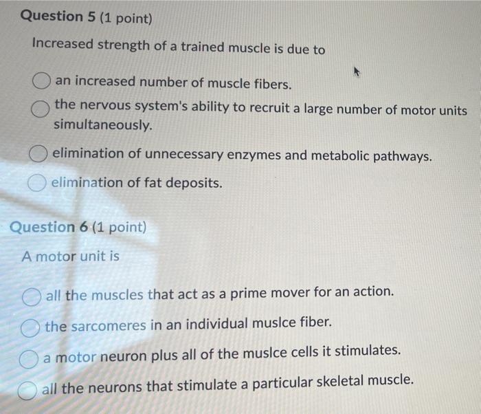 Solved Increased strength of a trained muscle is due to an | Chegg.com