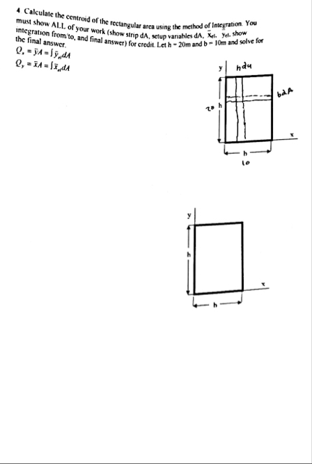 Solved 4 ﻿Calculate the centroid of the rectangular area | Chegg.com