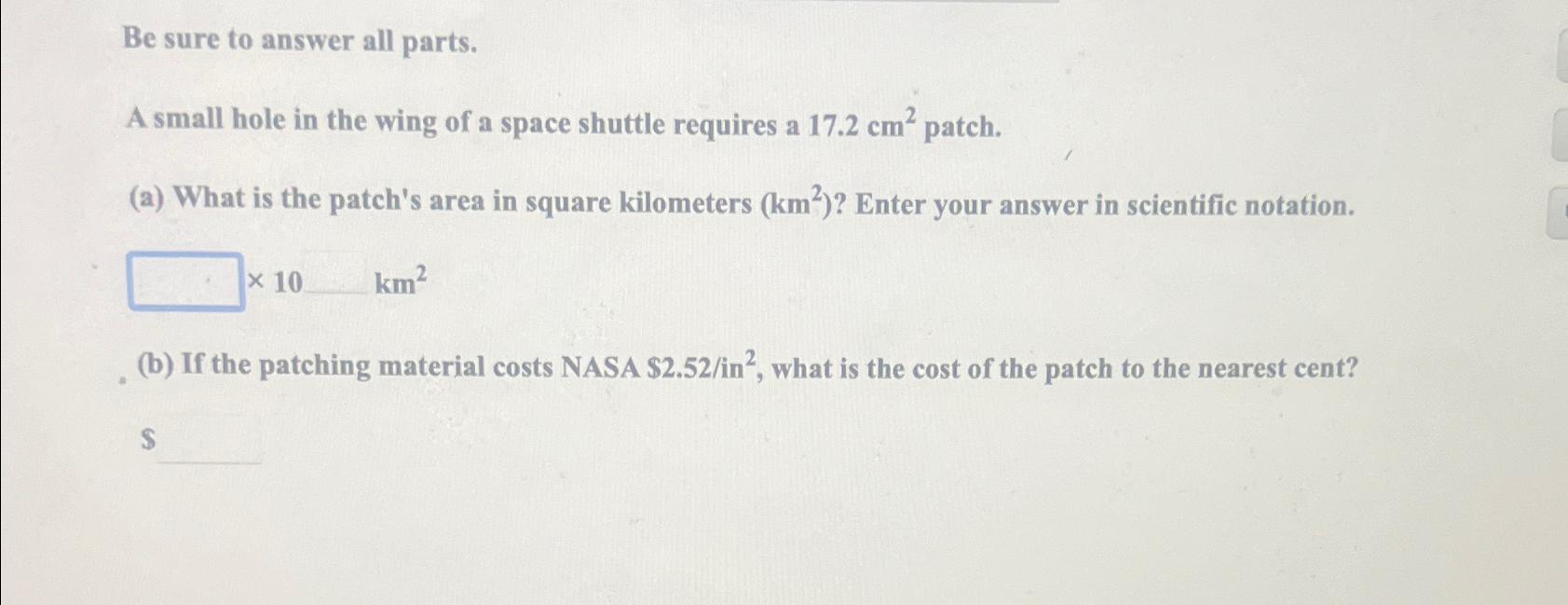 Be sure to answer all parts.A small hole in the wing | Chegg.com