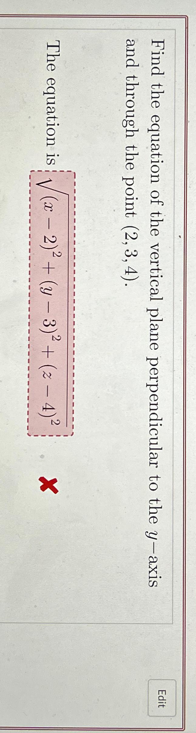 Solved Find the equation of the vertical plane perpendicular | Chegg.com