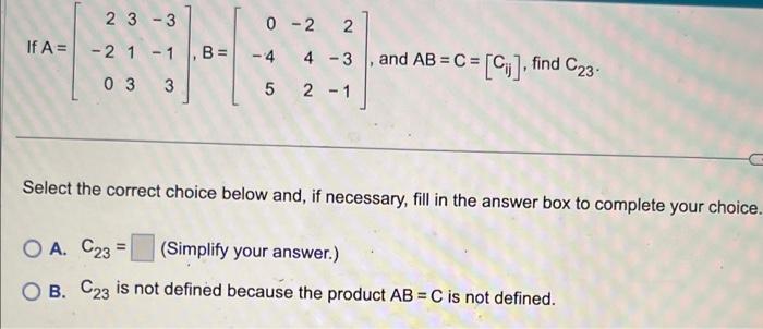 Solved Compute 3(3A−4B) if matrix A=[342−5] and matrix | Chegg.com