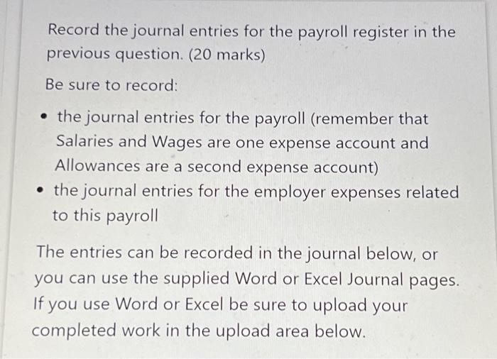 Record the journal entries for the payroll register | Chegg.com
