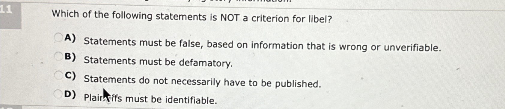 Solved Which of the following statements is NOT a criterion | Chegg.com