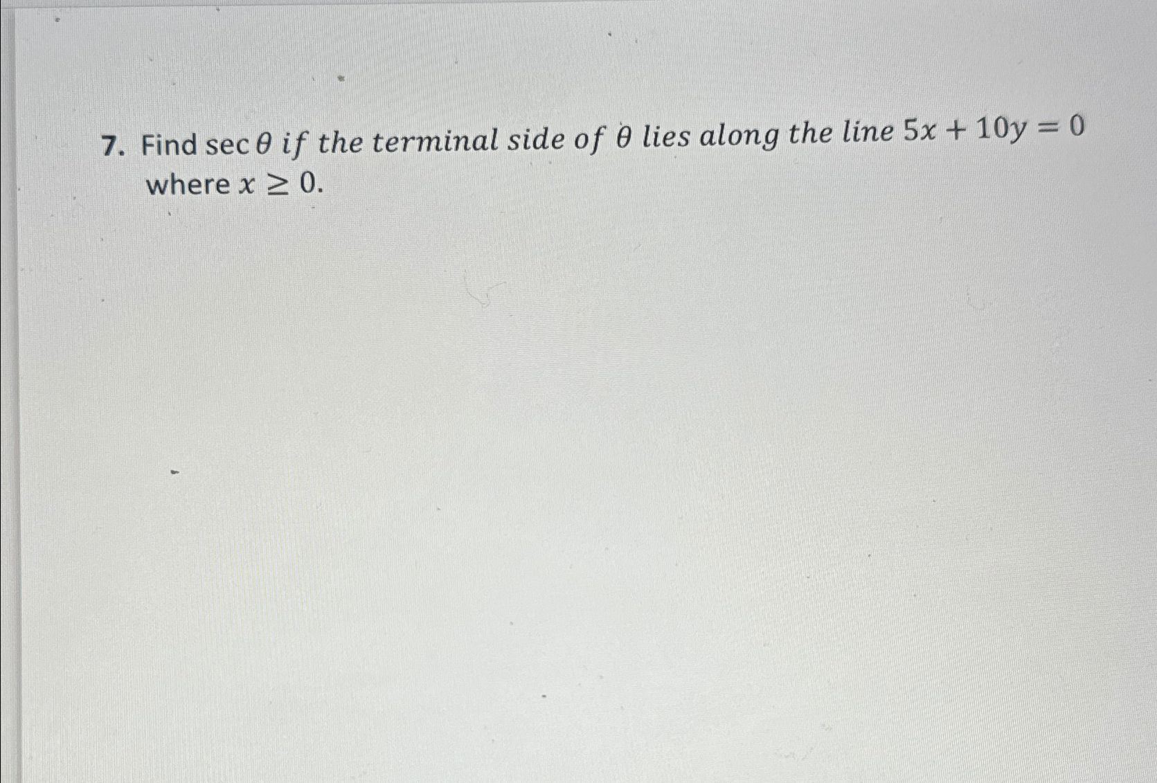 Solved Find secθ ﻿if the terminal side of θ ﻿lies along the | Chegg.com