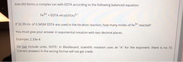 Solved Iron (III) forms a complex ion with EDTA according to | Chegg.com