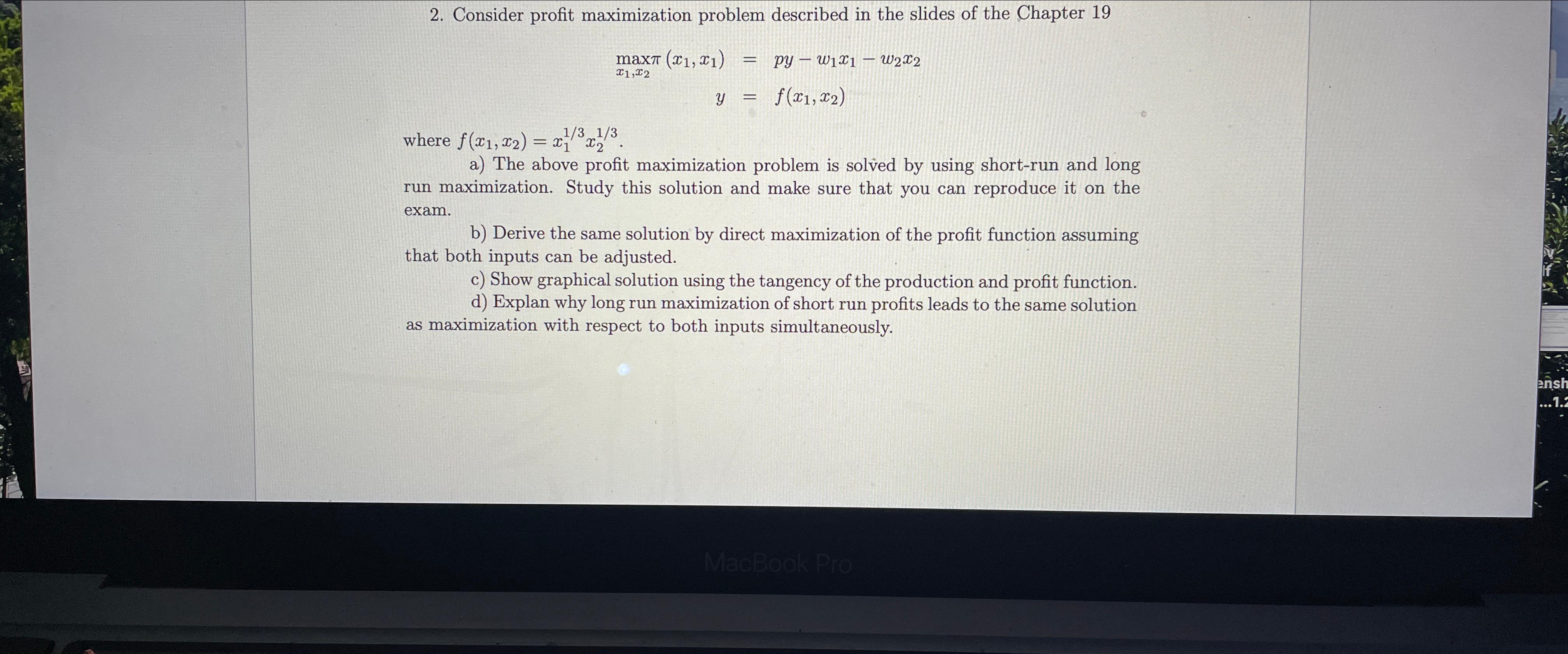 Solved Consider profit maximization problem described in the | Chegg.com