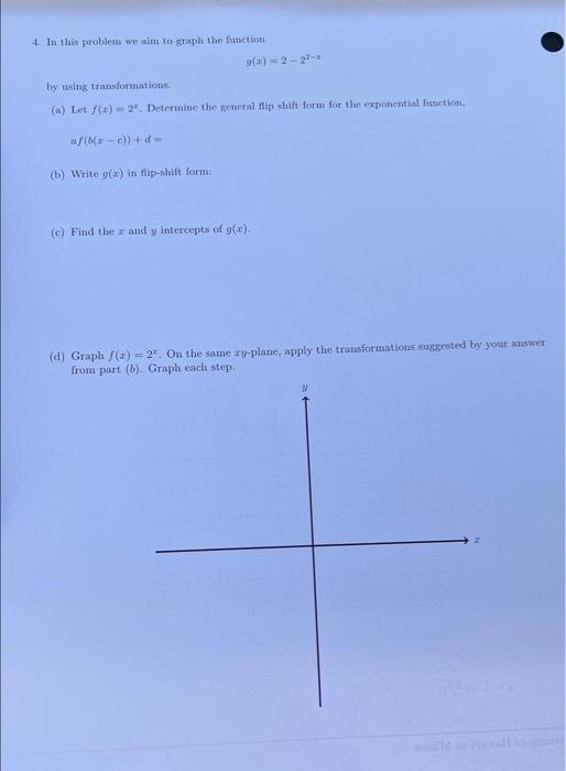 Solved 4. In this problem we aim to graph the function by | Chegg.com