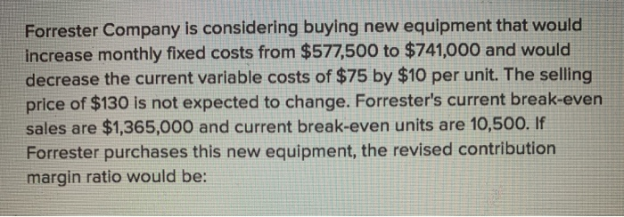 Solved Forrester Company is considering buying new equipment | Chegg.com