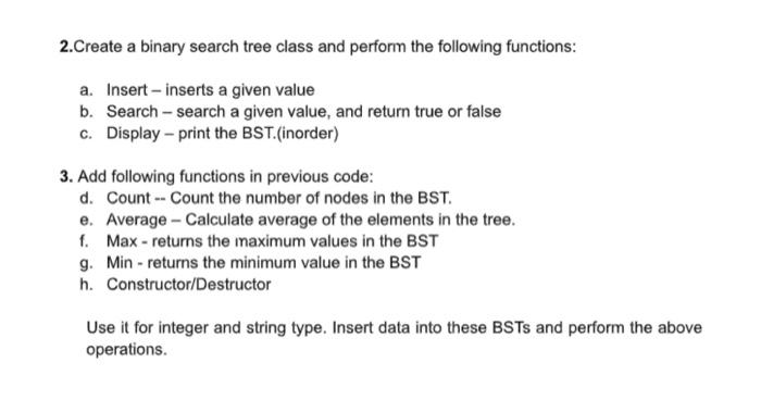 Solved 2 Create A Binary Search Tree Class And Perform The