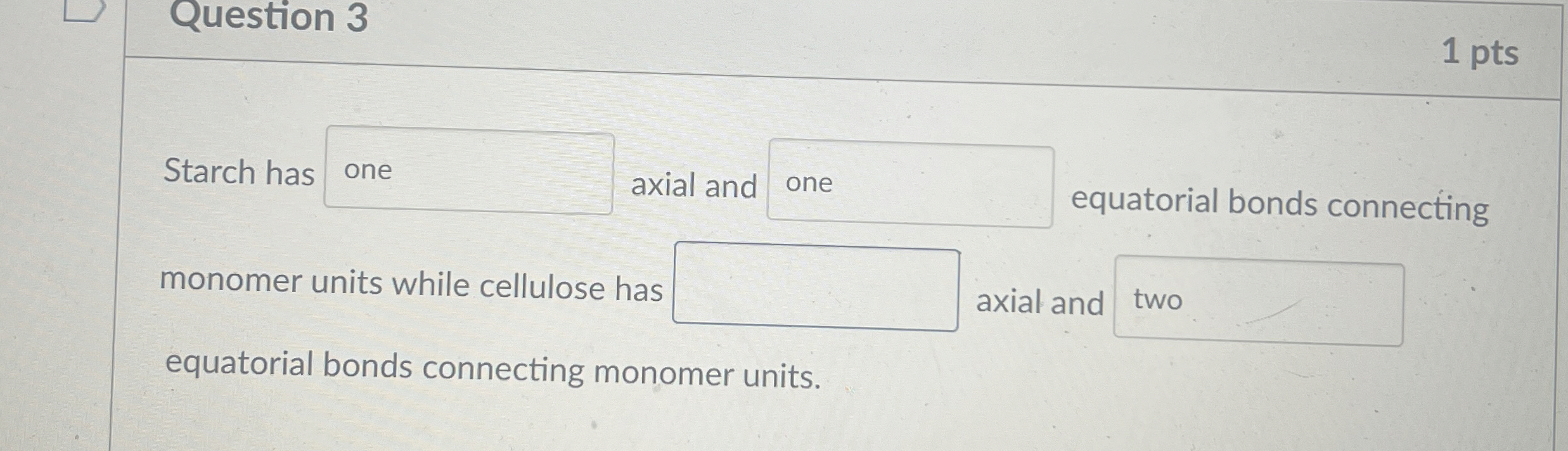 Solved Question 3Starch hasaxial andequatorial bonds | Chegg.com