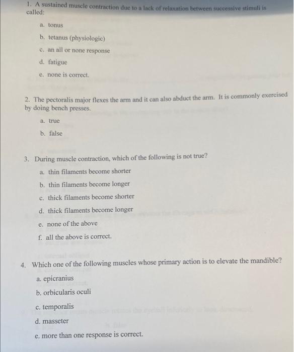 Solved 1. A sustained muscle contraction due to a lack of | Chegg.com