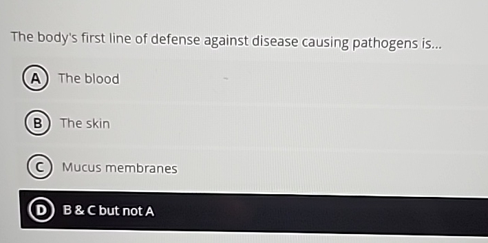 Solved The body's first line of defense against disease | Chegg.com
