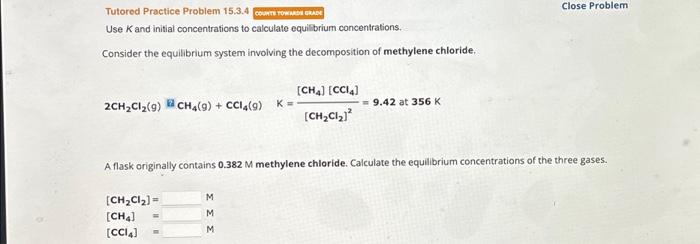 Solved Tutored Practice Problem 15.3.4 COUNTS TOWARDS GRADE | Chegg.com