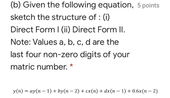 Solved (b) Given the following equation, 5 points sketch the | Chegg.com