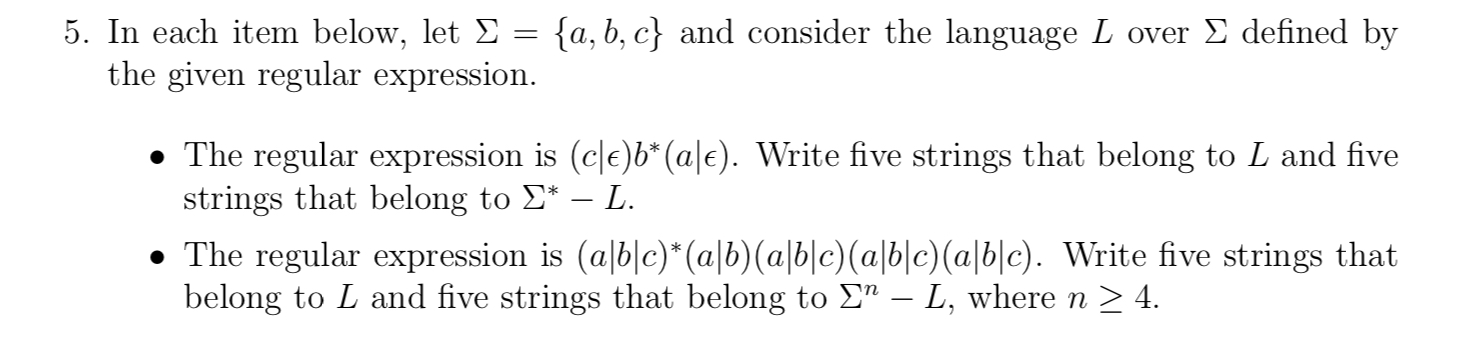 Solved In each item below, let Σ={a,b,c} ﻿and consider the | Chegg.com