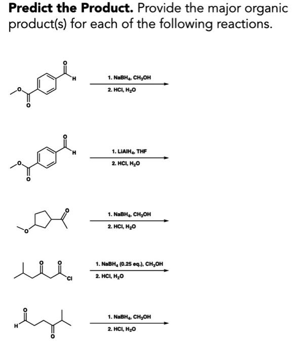 Solved Predict the Product. Provide the major organic | Chegg.com