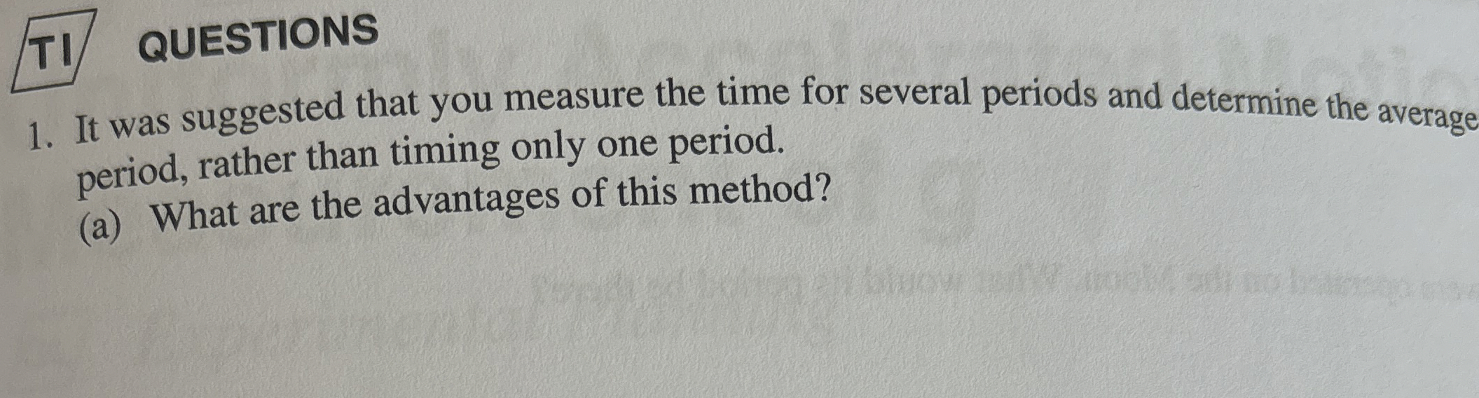 Solved TI QUESTIONSIt was suggested that you measure the | Chegg.com