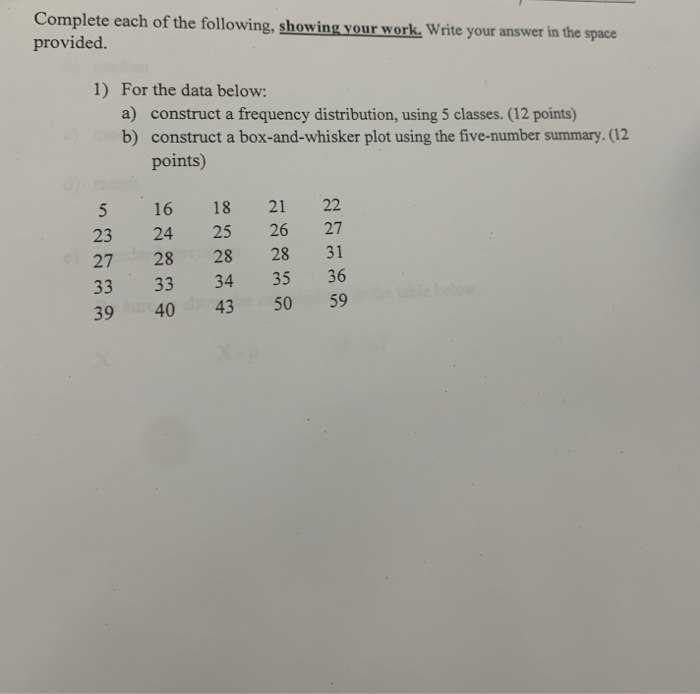 Solved Complete each of the following, showing your work. | Chegg.com