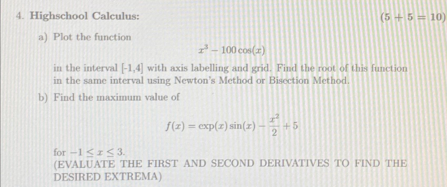 Solved Highschool Calculus:)=(10a) ﻿Plot the | Chegg.com