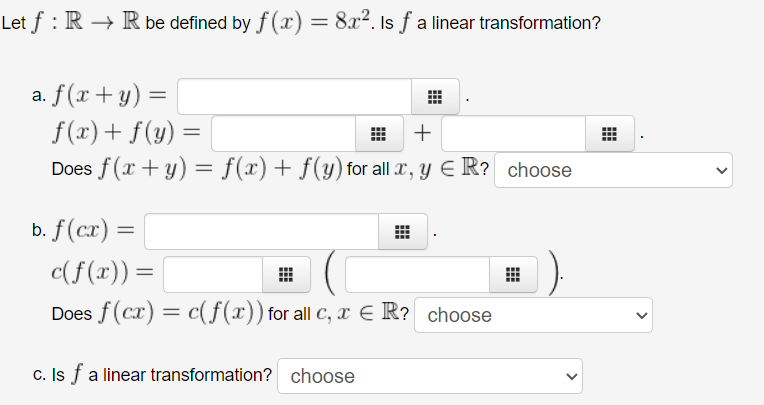 Solved Let f:R→R ﻿be defined by f(x)=8x2. ﻿Is f ﻿a linear | Chegg.com