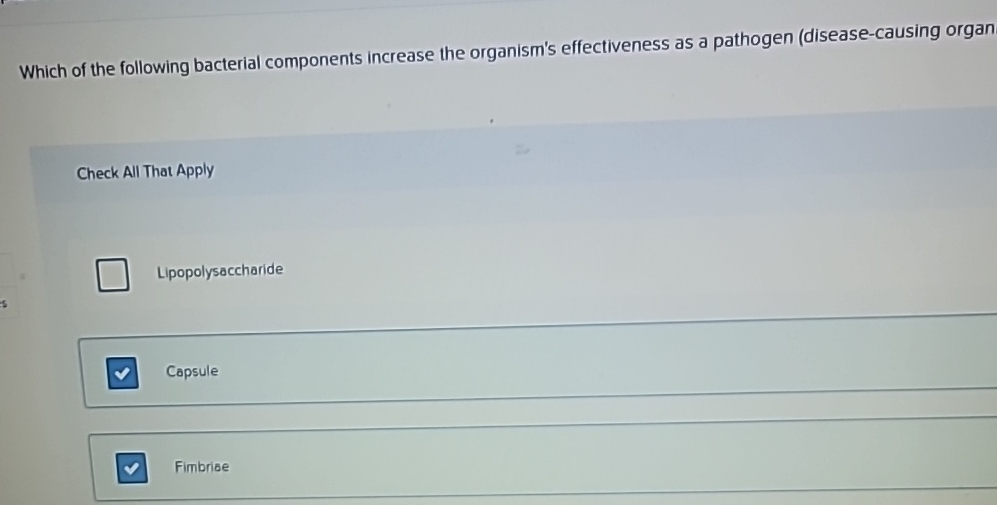 Solved Which of the following bacterial components increase | Chegg.com