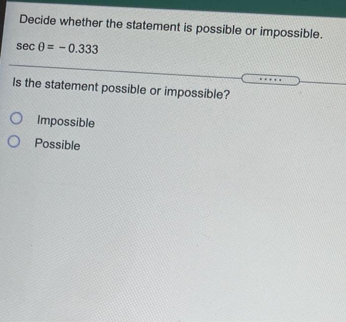 Solved Decide whether the statement is possible or | Chegg.com