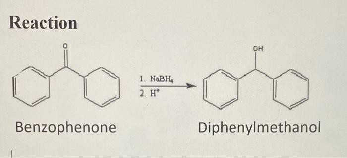Solved Reaction OH 1. NaBH 2. H Benzophenone | Chegg.com
