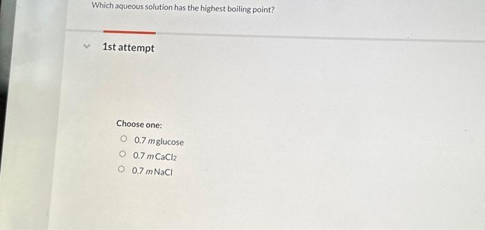Solved Which aqueous solution has the highest boiling point? | Chegg.com