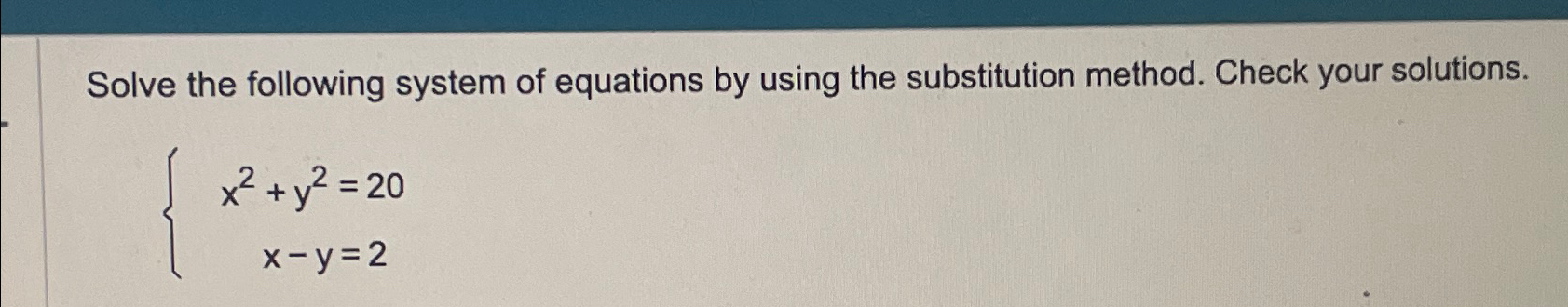 Solved Solve the following system of equations by using the | Chegg.com