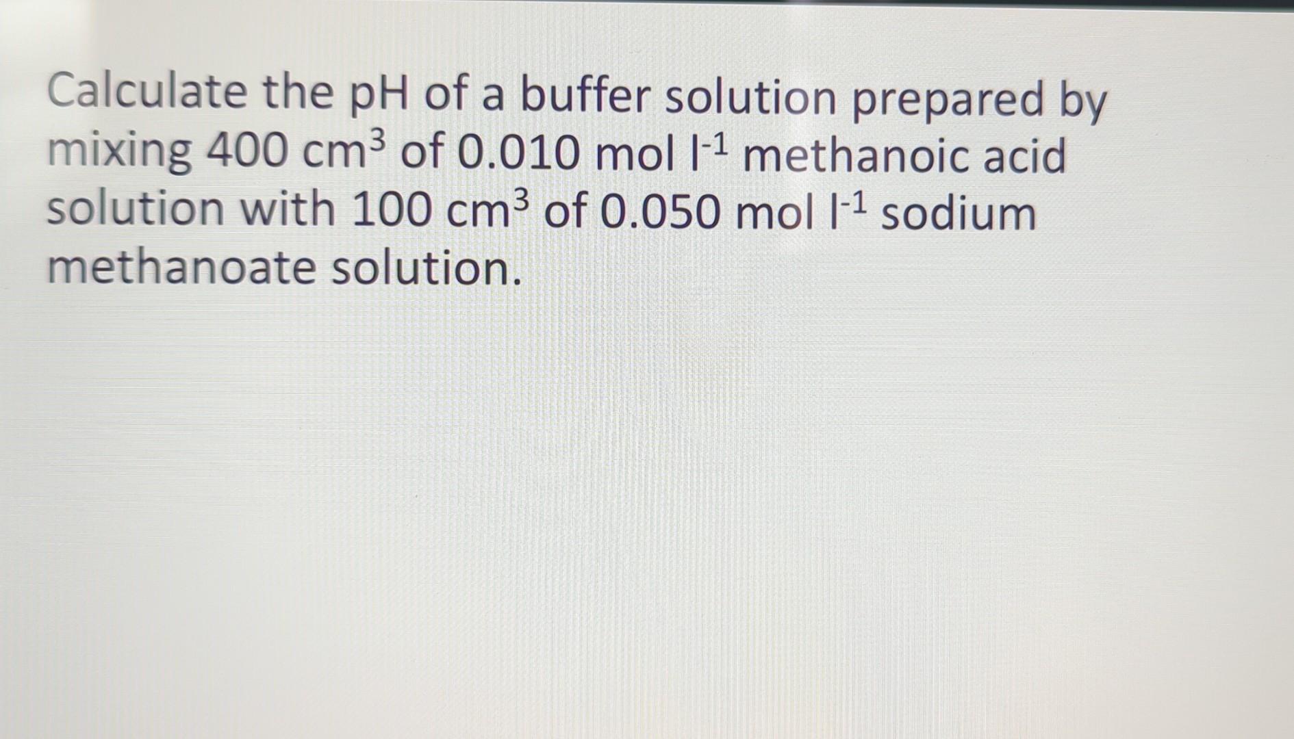 Solved Calculate the pH of a buffer solution prepared by | Chegg.com