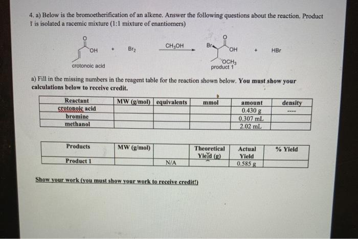 Solved 4. a) Below is the bromoetherification of an alkene. | Chegg.com