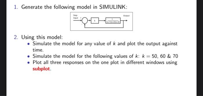 Solved 1. Generate the following model in SIMULINK: 2. Using | Chegg.com