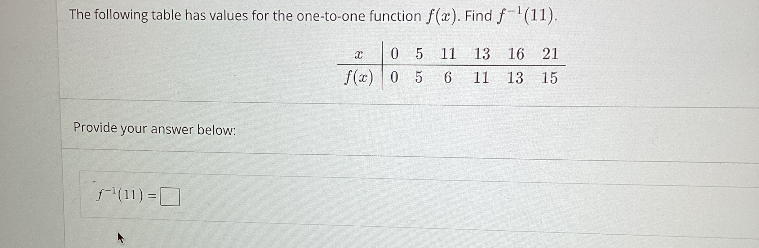 Solved The following table has values for the one-to-one | Chegg.com