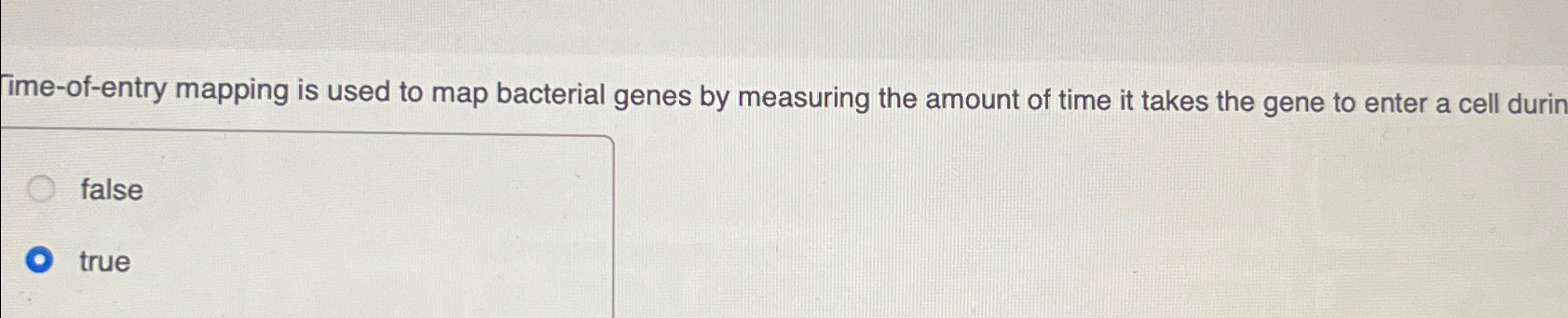 Solved ime-of-entry mapping is used to map bacterial genes | Chegg.com