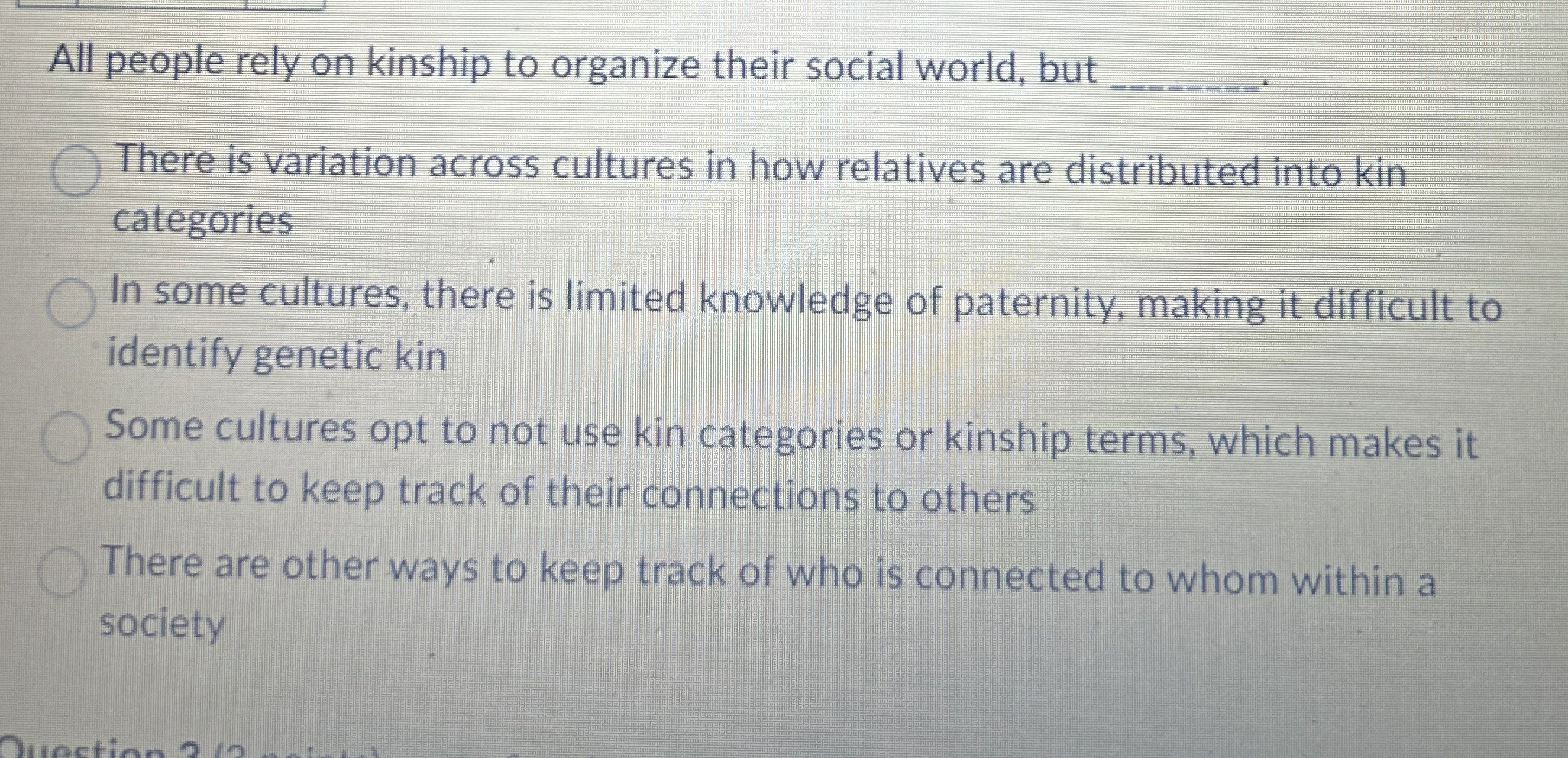 Solved All people rely on kinship to organize their social | Chegg.com