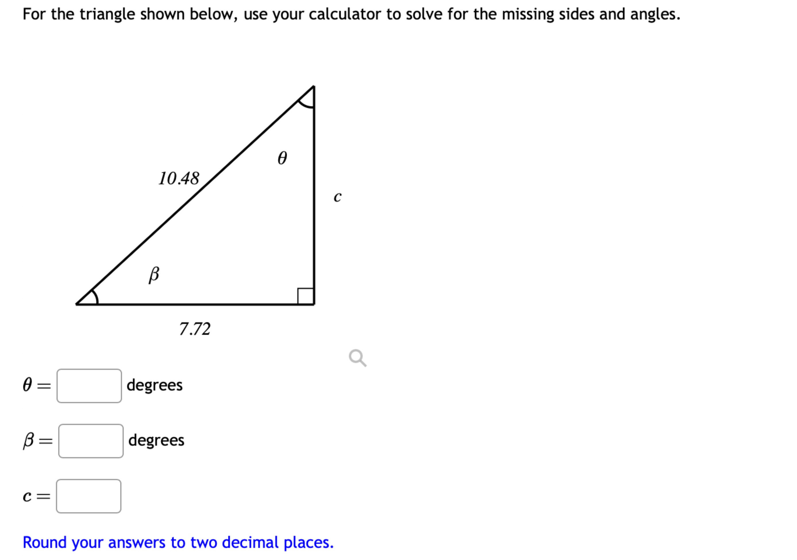 Solved For the triangle shown below, use your calculator to | Chegg.com