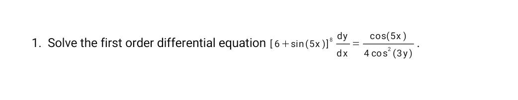 Solved 1. Solve the first order differential equation | Chegg.com