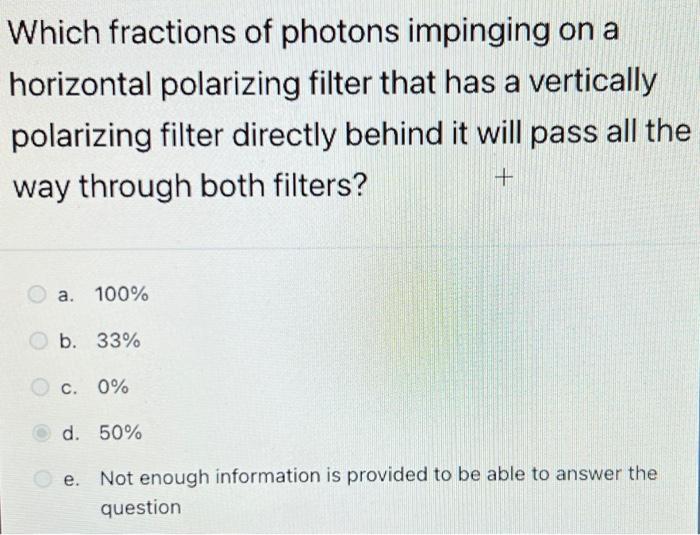 Solved Which fractions of photons impinging on a horizontal | Chegg.com
