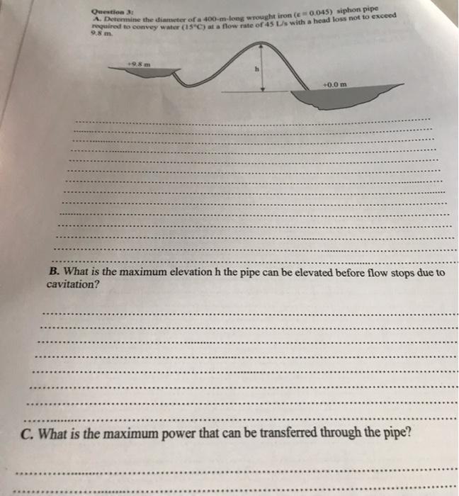 Solved Question 3: Determine the diameter of a 400-m-long | Chegg.com
