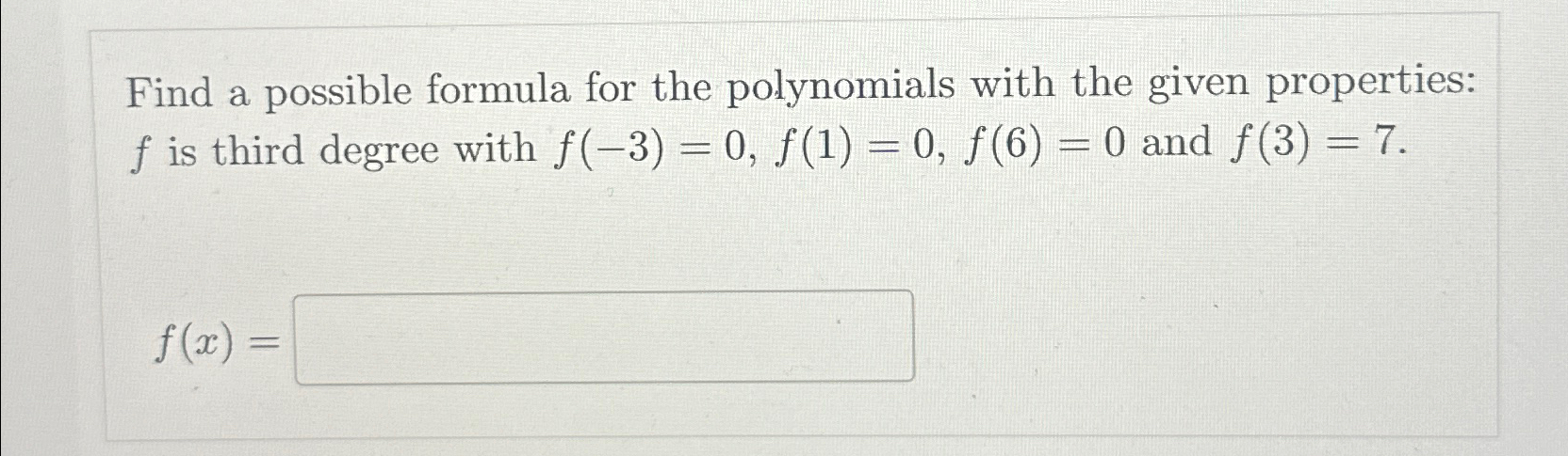 Solved Find a possible formula for the polynomials with the | Chegg.com