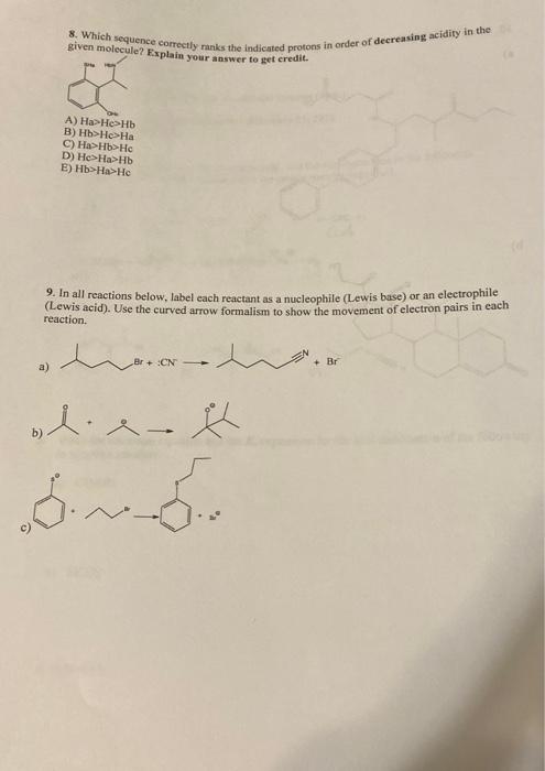 Solved 8. Which sequence correctly ranks the indieated | Chegg.com