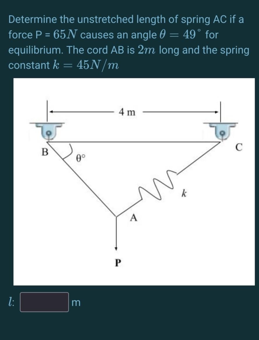 Solved Determine the unstretched length of spring AC if a | Chegg.com